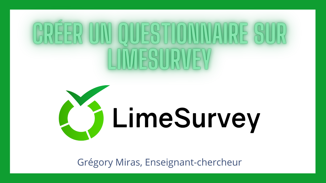 Vidéothèque de l'UL - Créer Un Questionnaire Sur Limesurvey