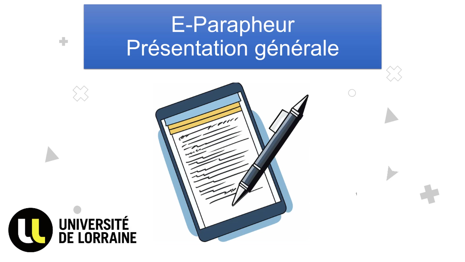Vidéothèque de l'UL - E-Parapheur : Présentation Générale