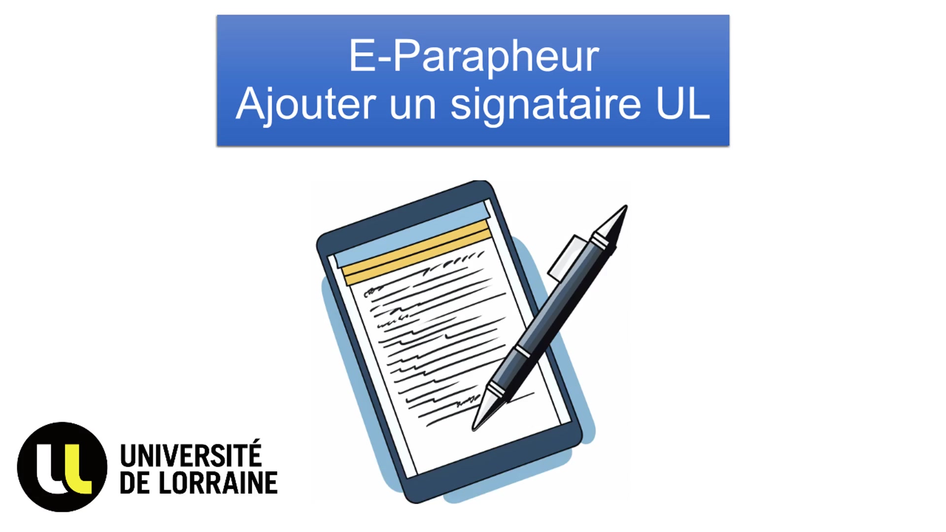 Vidéothèque de l'UL - Services Numériques - E-Parapheur : Ajouter Un ...